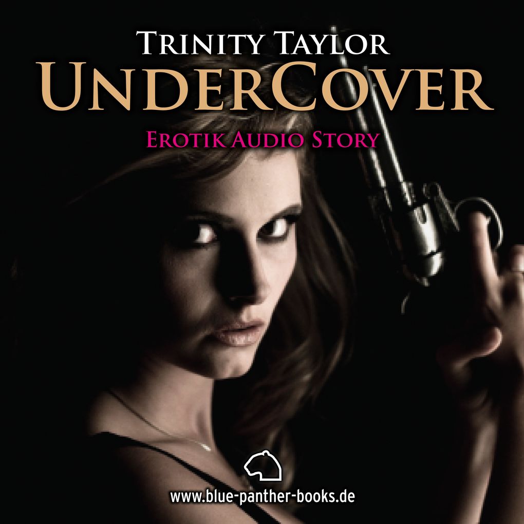 Trinity Taylor: Undercover / Erotik Audio Story / Erotisches Hörbuch bei ebook.de