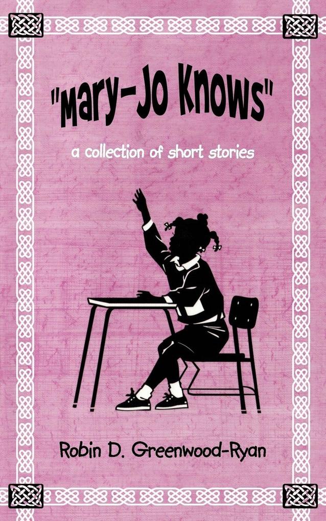 Robin D. Greenwood-Ryan: Mary-Jo Knows bei ebook.de. Online bestellen ...