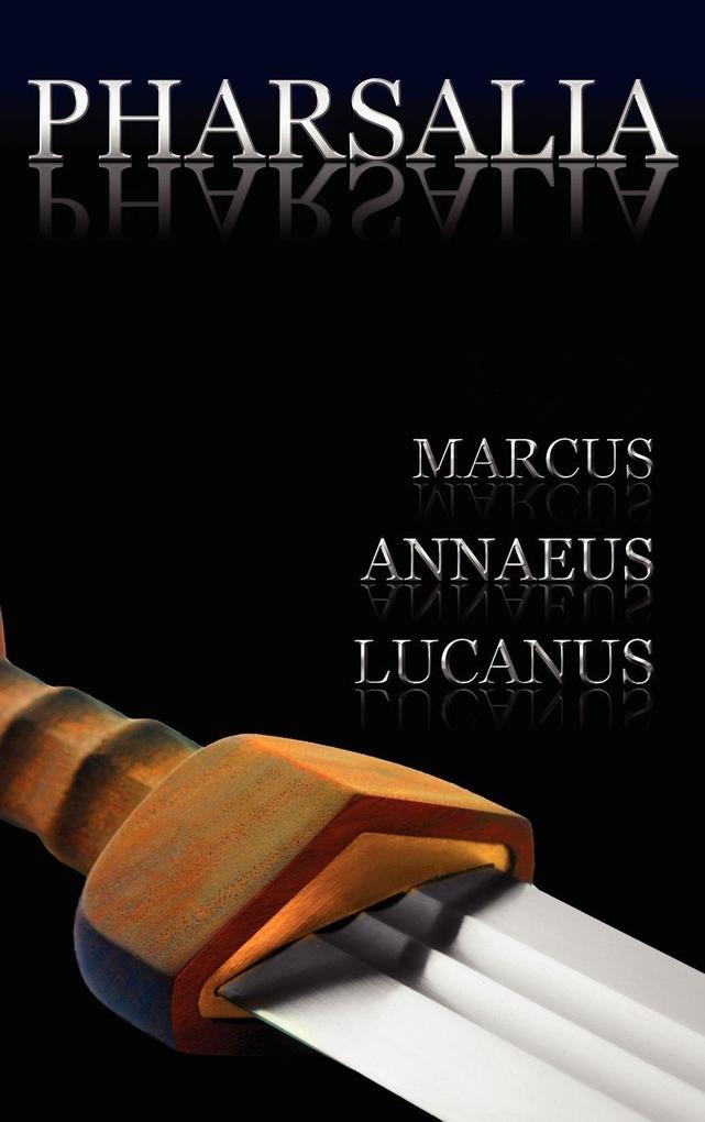 Marcus Annaeus Lucanus, Lucan: Pharsalia bei ebook.de. Online bestellen ...