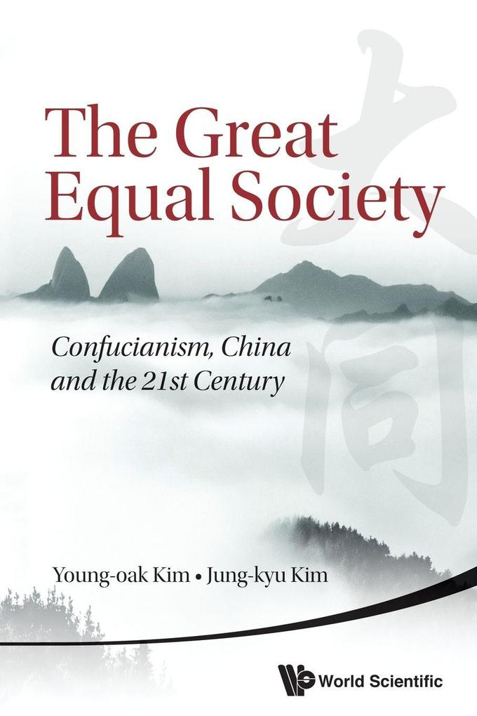 Kim Young-Oak: GREAT EQUAL SOCIETY, THE bei ebook.de. Online bestellen ...