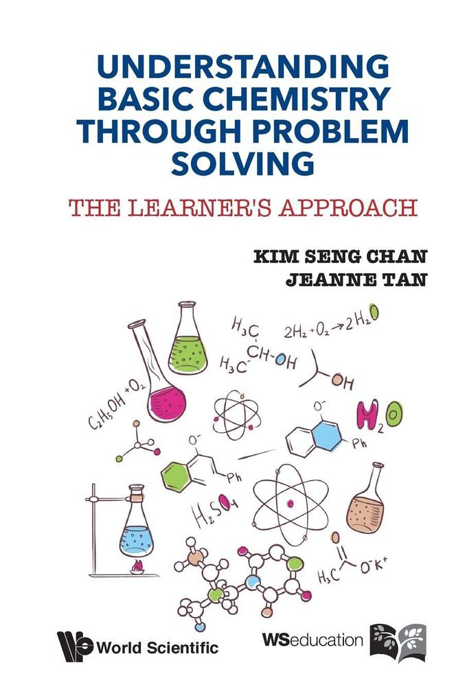 Chan Kim Seng: UNDERSTAND BASIC CHEM THROUGH PROBLEM SOLVING bei ebook.de. Online bestellen oder ...