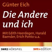Günter Eich: Die Andere und ich - bei eBook.de