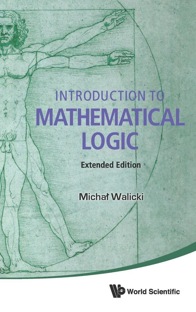 Walicki Michal: INTRO TO MATH LOGIC (EXTEND ED) bei ebook.de. Online bestellen oder in der ...