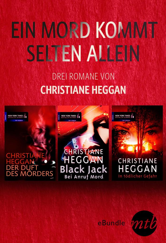 Christiane Heggan: Ein Mord kommt selten allein - drei Romane von ... Christiane Heggan: Ein Mord kommt selten allein - drei Romane von ...