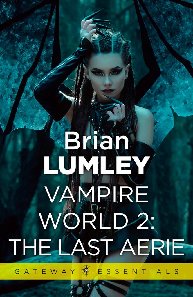 Brian Lumley: Vampire World 2: The Last Aerie bei ebook.de