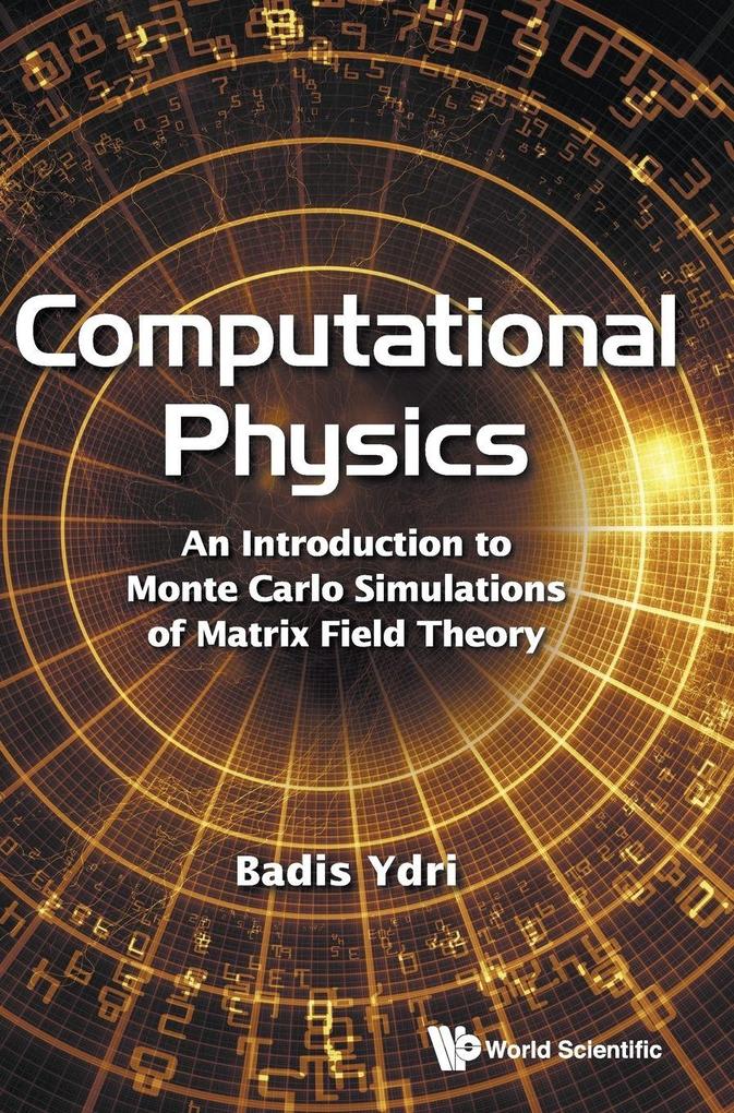 Ydri Badis: COMPUTATIONAL PHYSICS bei ebook.de. Online bestellen oder in der Filiale abholen.