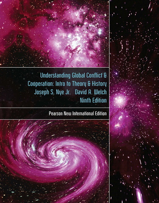 Joseph S. Nye, David A. Welch: Understanding Global Conflict and ...