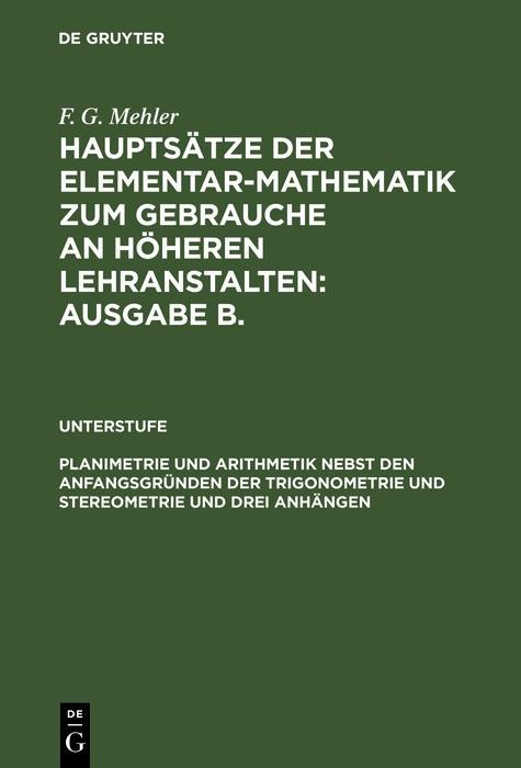 F. G. Mehler, Ferdinand Gustav Mehler: Planimetrie und Arithmetik nebst ...