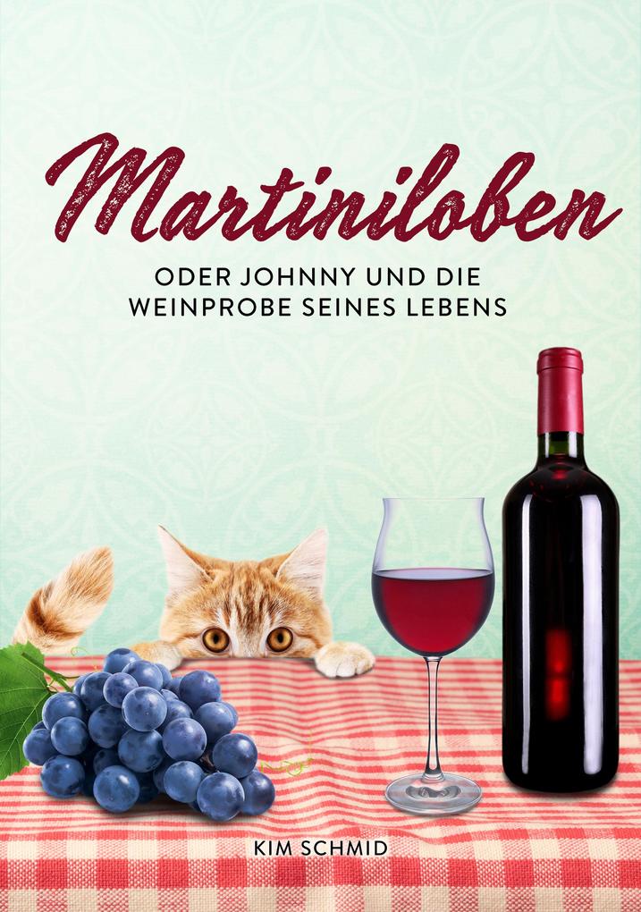 Kim Schmid: Martiniloben bei ebook.de