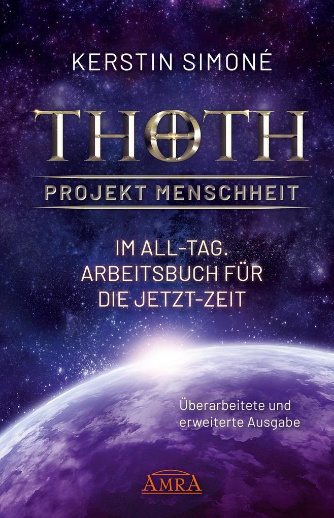 Kerstin Simoné: MEISTER THOTH - Im All-Tag, Arbeitsbuch für die Jetzt ...