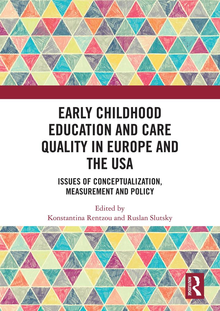 Early Childhood Education and Care Quality in Europe and the USA bei ebook.de
