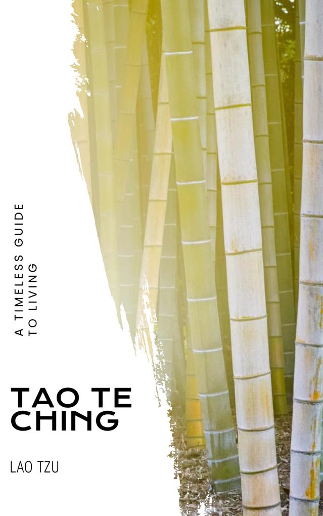 Laozi, Lao Tzu: Unlock Ancient Wisdom: Tao Te Ching - The Profound Path ...