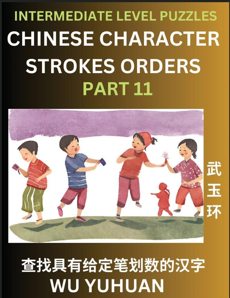 Yuhuan Wu: Counting Chinese Character Strokes Numbers (Part 11 ...