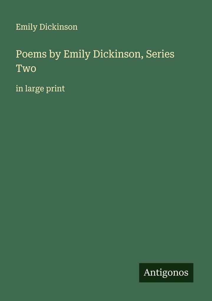 Emily Dickinson: Poems by Emily Dickinson, Series Two bei ebook.de ...