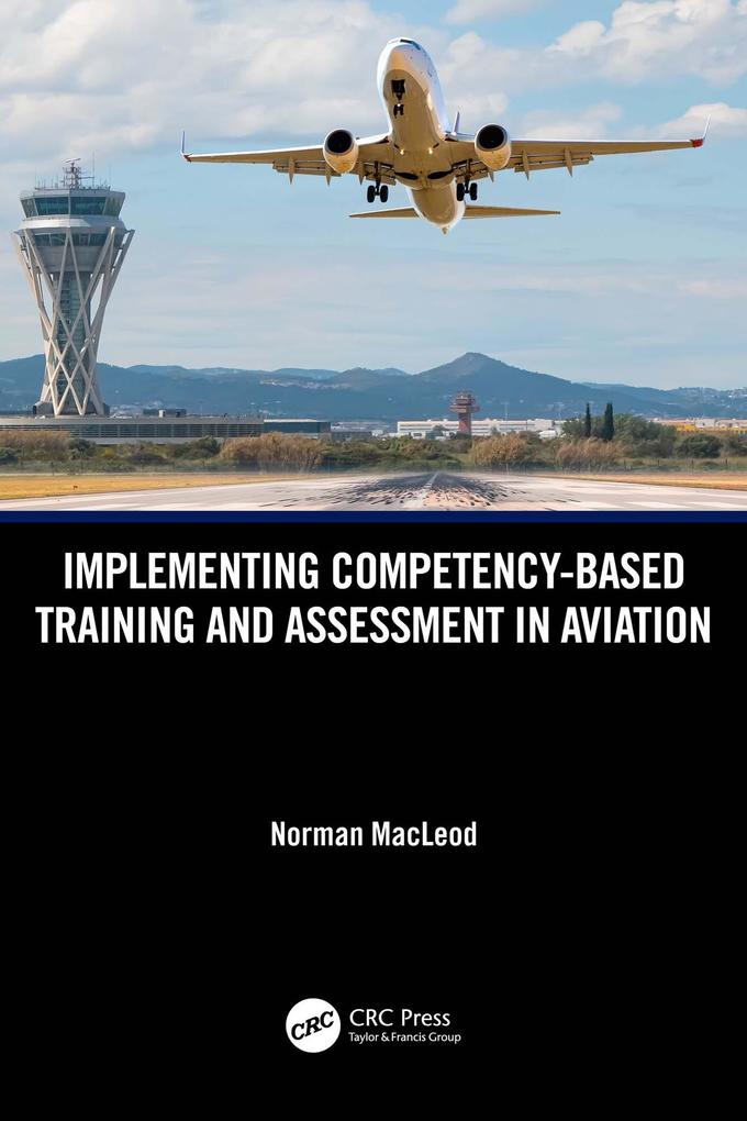 Norman Macleod: Implementing Competency-Based Training and Assessment ...