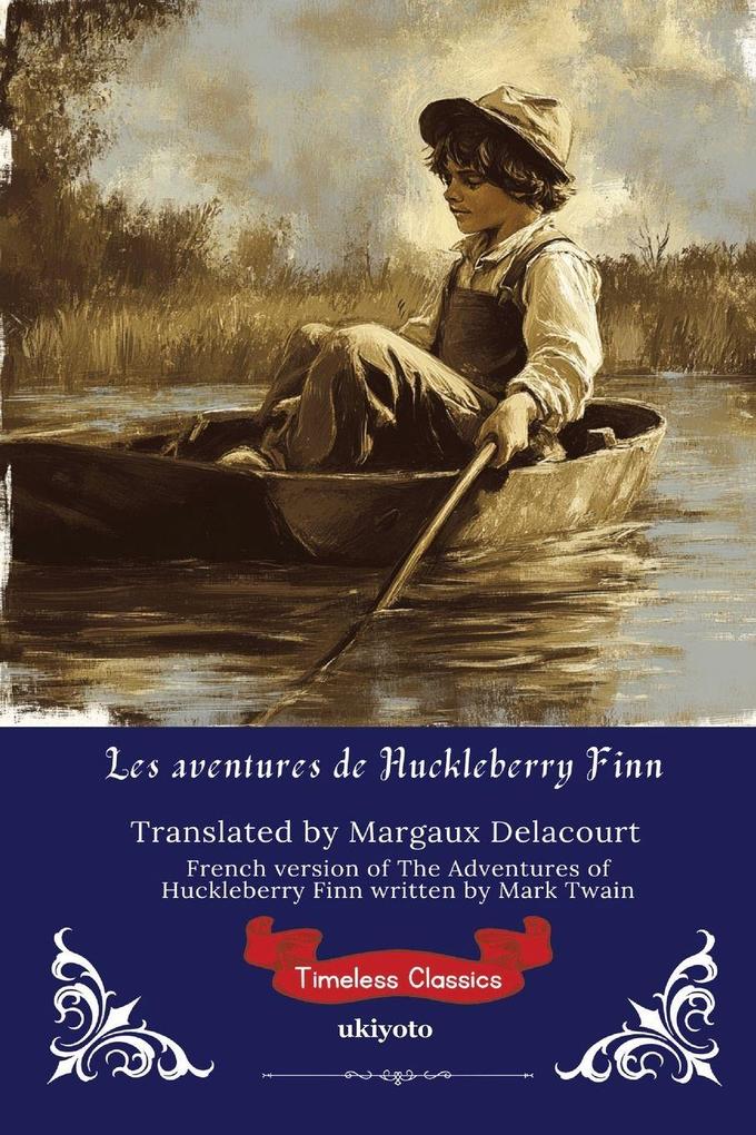 Mark Twain: Les aventures de Huckleberry Finn | French Version of The ...