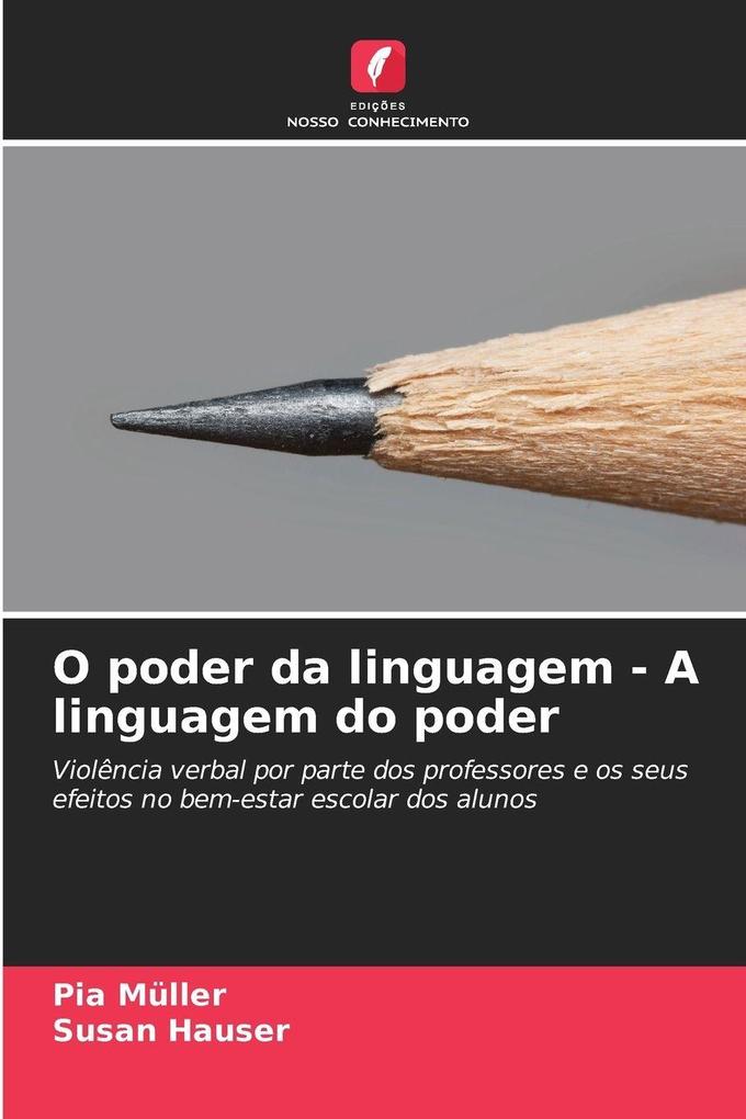Pia Müller, Susan Hauser: O poder da linguagem - A linguagem do poder ...