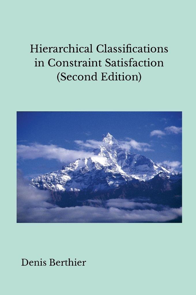 Denis Berthier: Hierarchical Classifications in Constraint Satisfaction (Second Edition) bei ...