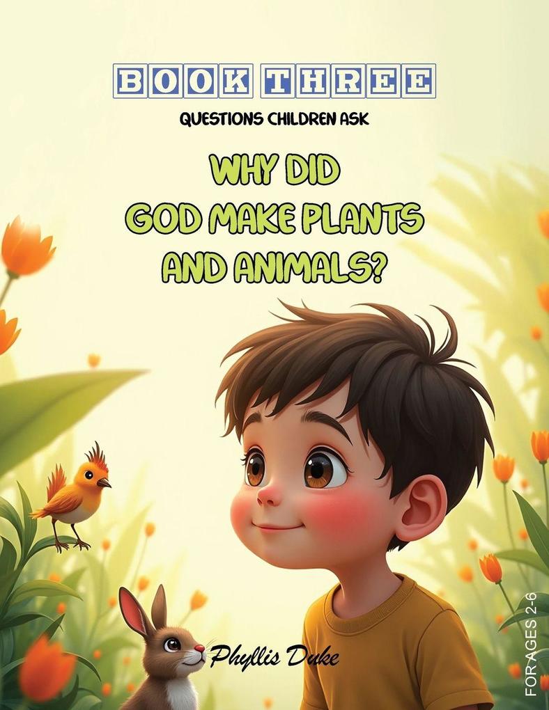 Phyllis L. Duke: Why Did God Make Plants and Animals? bei ebook.de ...