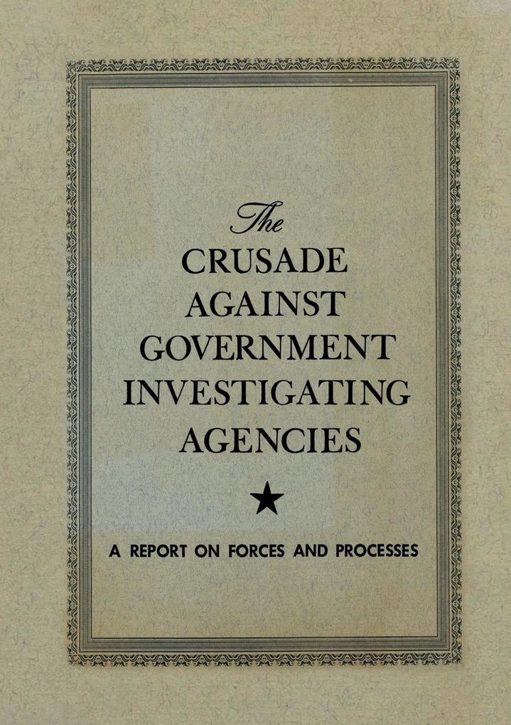 Institute for Special Research: The Crusade Against Government ...