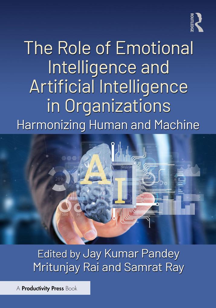 The Role of Emotional Intelligence and Artificial Intelligence in Organizations bei ebook.de