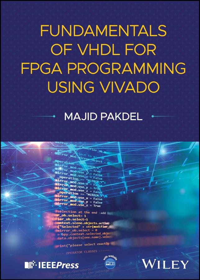 Majid Pakdel: Fundamentals of VHDL for FPGA Programming Using Vivado bei ebook.de