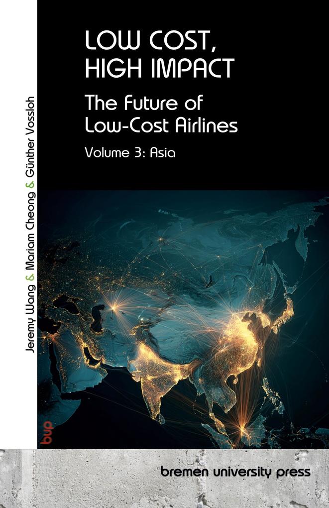 Jeremy Wang, Mariam Cheong, Günther Vossloh: LOW COST, HIGH IMPACT: The ...