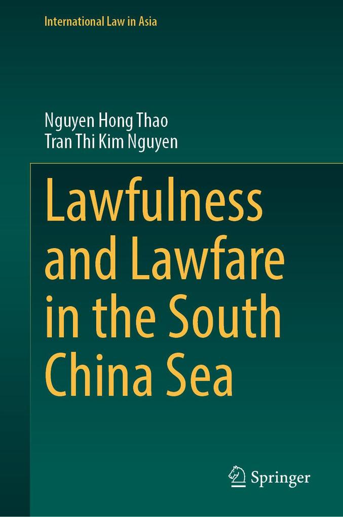 Hong Thao Nguyen, Thi Kim Nguyen Tran: Lawfulness and Lawfare in the ...