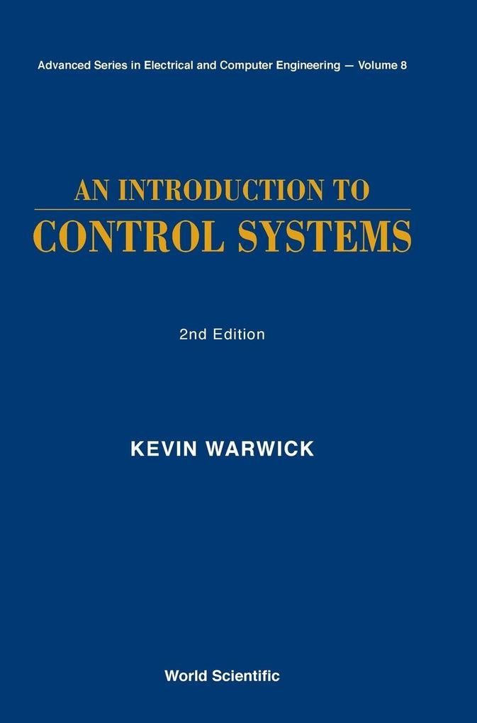 Warwick K: INTRODUCTION TO CONTROL SYSTEMS,AN (V8) bei ebook.de. Online ...